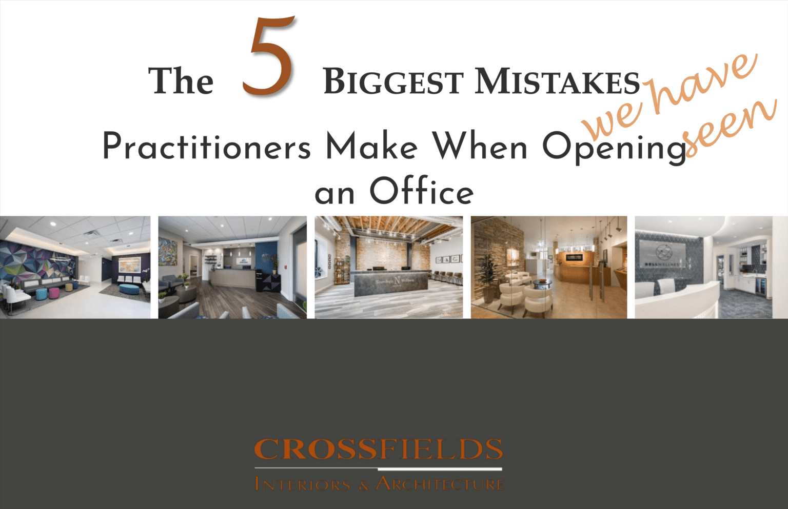 5 Biggest Mistakes | CrossFields Interiors & Architecture